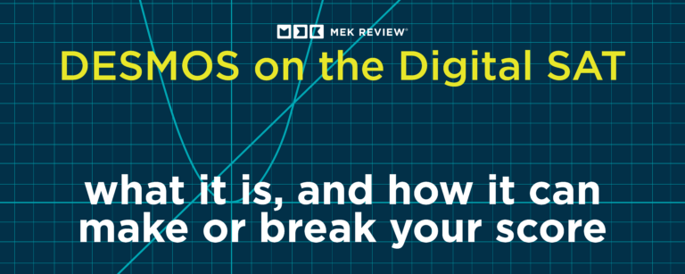 How to Use Desmos to Your Advantage on the Digital SAT – MEK Review